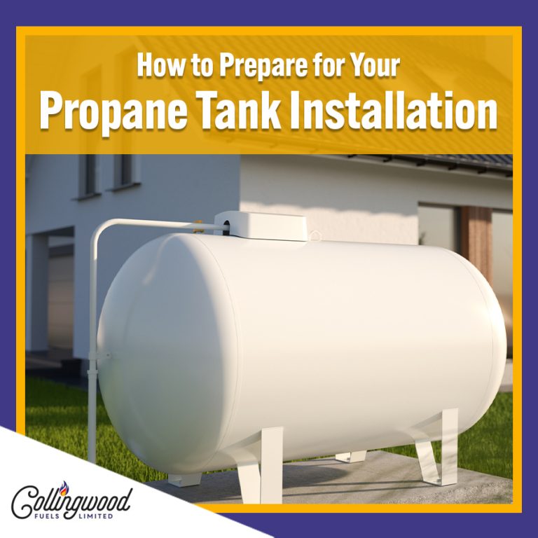 How to Prepare for Your Propane Tank Installation | Collingwood Fuels